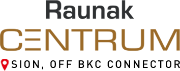 Raunak Centrum at Sion from Rs.1.65Cr*